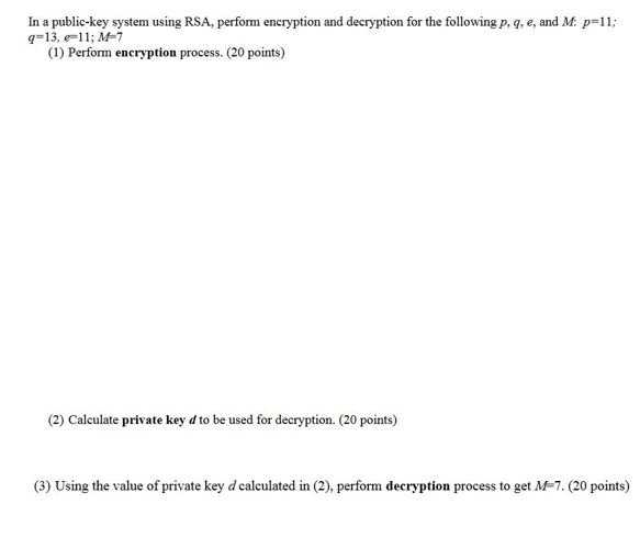 Solved In a public-key system using RSA, perform encryption | Chegg.com
