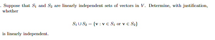 Solved Suppose that S1 and S2 are linearly independent sets | Chegg.com