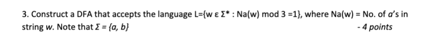 Solved 3. Construct a DFA that accepts the language | Chegg.com