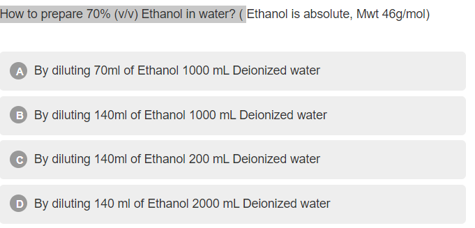 Solved How to prepare 70%(v/v ) Ethanol in water? ( Ethanol | Chegg.com