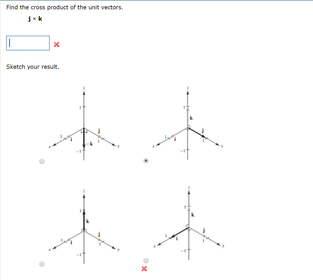 Solved Find the cross product of the unit vectors. Sketch | Chegg.com