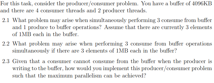 Solved For this task, consider the producer/consumer | Chegg.com