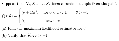 Solved Suppose that X1,X2,…,Xn form a random sample from the | Chegg.com