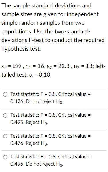 Solved The sample standard deviations and sample sizes are | Chegg.com