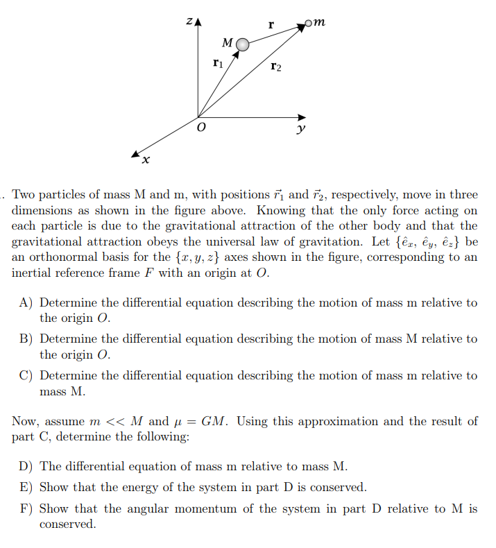 Solved Two particles of ﻿mass M ﻿and m , ﻿with positions | Chegg.com