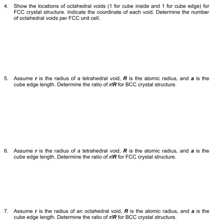 Solved 4. Show the locations of octahedral voids (1 for cube | Chegg.com