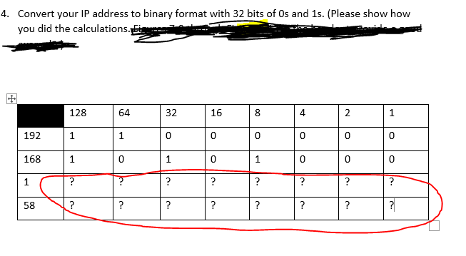 Solved 4. Convert your IP address to binary format with 32 | Chegg.com