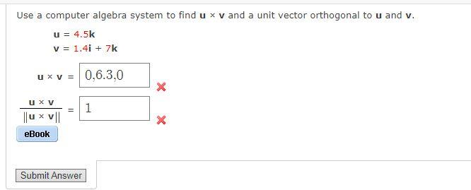 Solved Use a computer algebra system to find u×v and a unit | Chegg.com