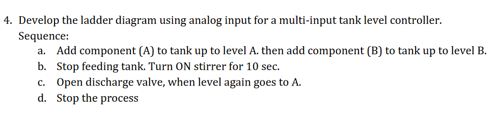 Solved 4. ﻿Develop the ladder diagram using analog input for | Chegg.com