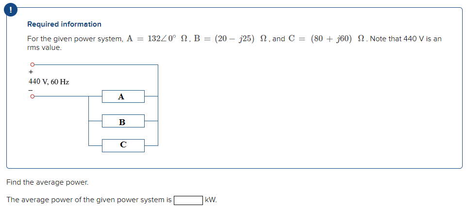 Solved Required information For the given power system, A = | Chegg.com