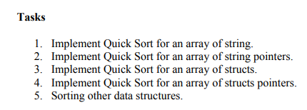 Solved Tasks 1. Implement Quick Sort for an array of string. | Chegg.com