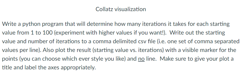 Solved The Collatz conjecture was a mathematical proposal | Chegg.com