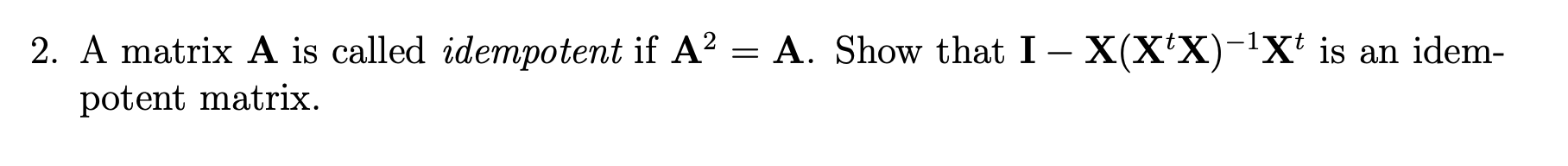 Solved For all problems, let y be an n x 1 vector. Let X be | Chegg.com