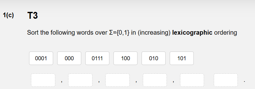 Solved Sort the following words over Σ={0,1} in (increasing) | Chegg.com