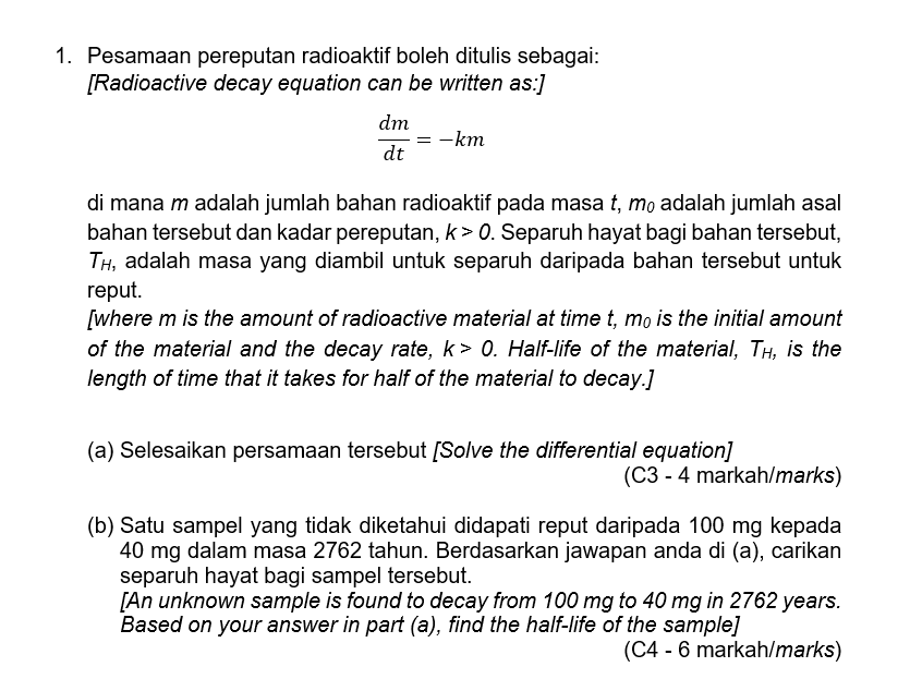 Solved 1. Pesamaan pereputan radioaktif boleh ditulis | Chegg.com