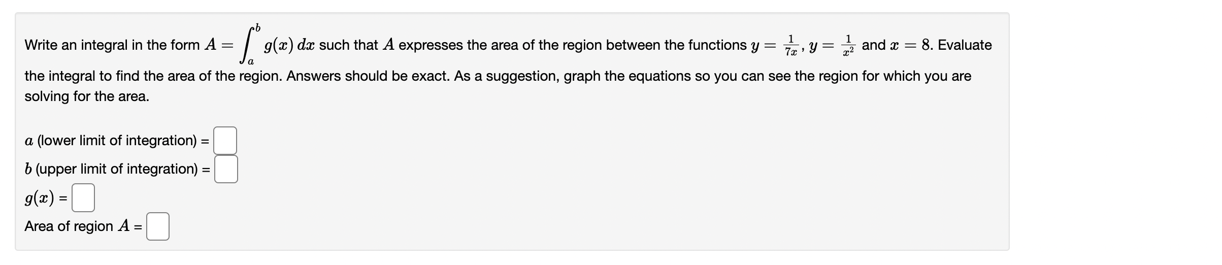 Solved Write an integral in the form A=∫abg(x)dx ﻿such that | Chegg.com