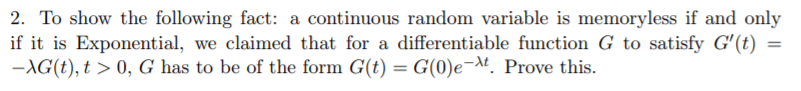 Solved random variable is memoryless if and only 2. To show | Chegg.com