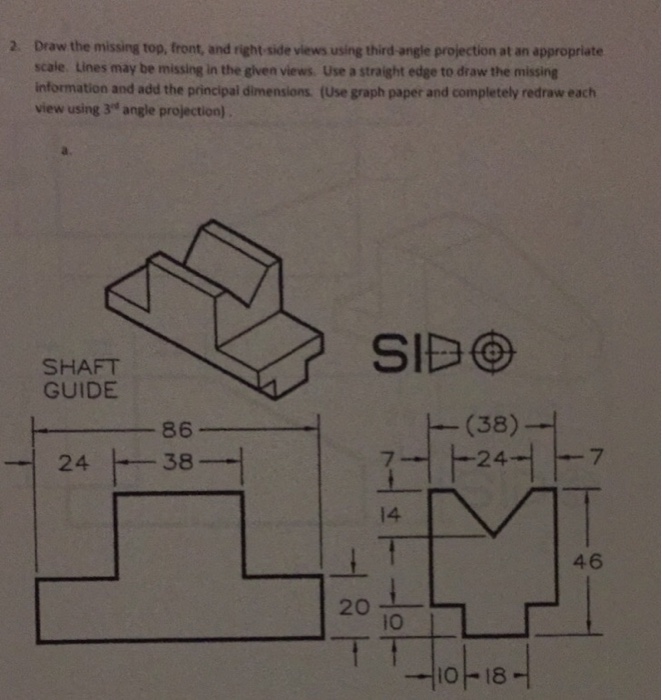 Solved 2. Draw the missing top, front, and right-side views | Chegg.com