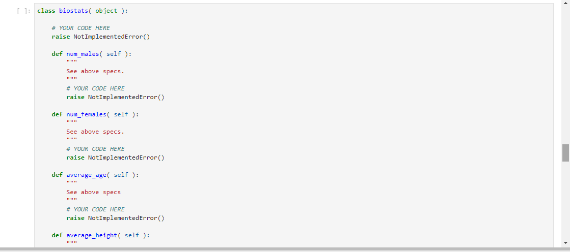Solved Specifications: • Write a Python class named biostats | Chegg.com