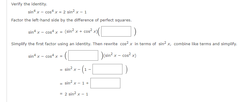 Solved X Verify The Identity Sin4 X Cos4 X 2 Sina X