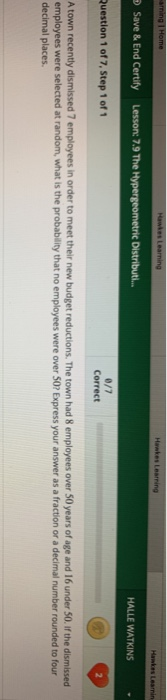 Solved D Save& End Certify Lesson: 7.9 The Hypergeometric Di | Chegg.com