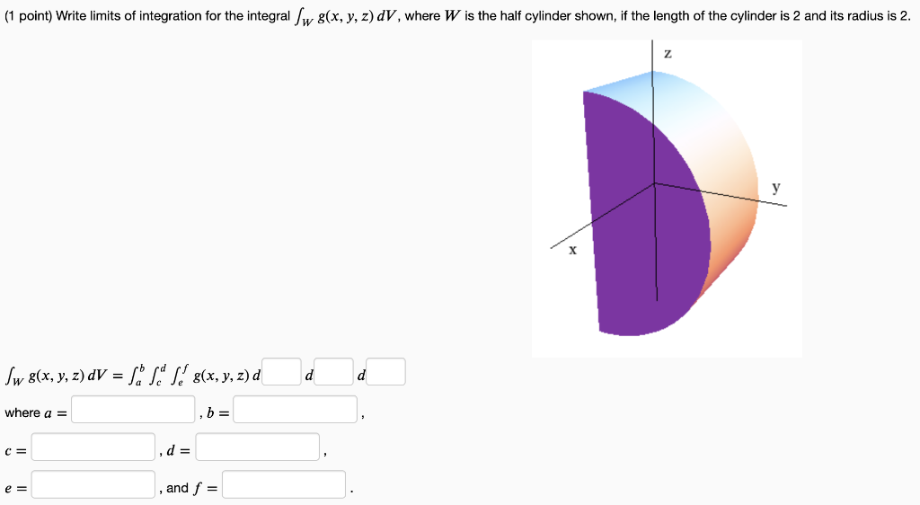 Solved (1 point) Write limits of integration for the | Chegg.com Solved (1 point) Write limits of integration for the | Chegg.com