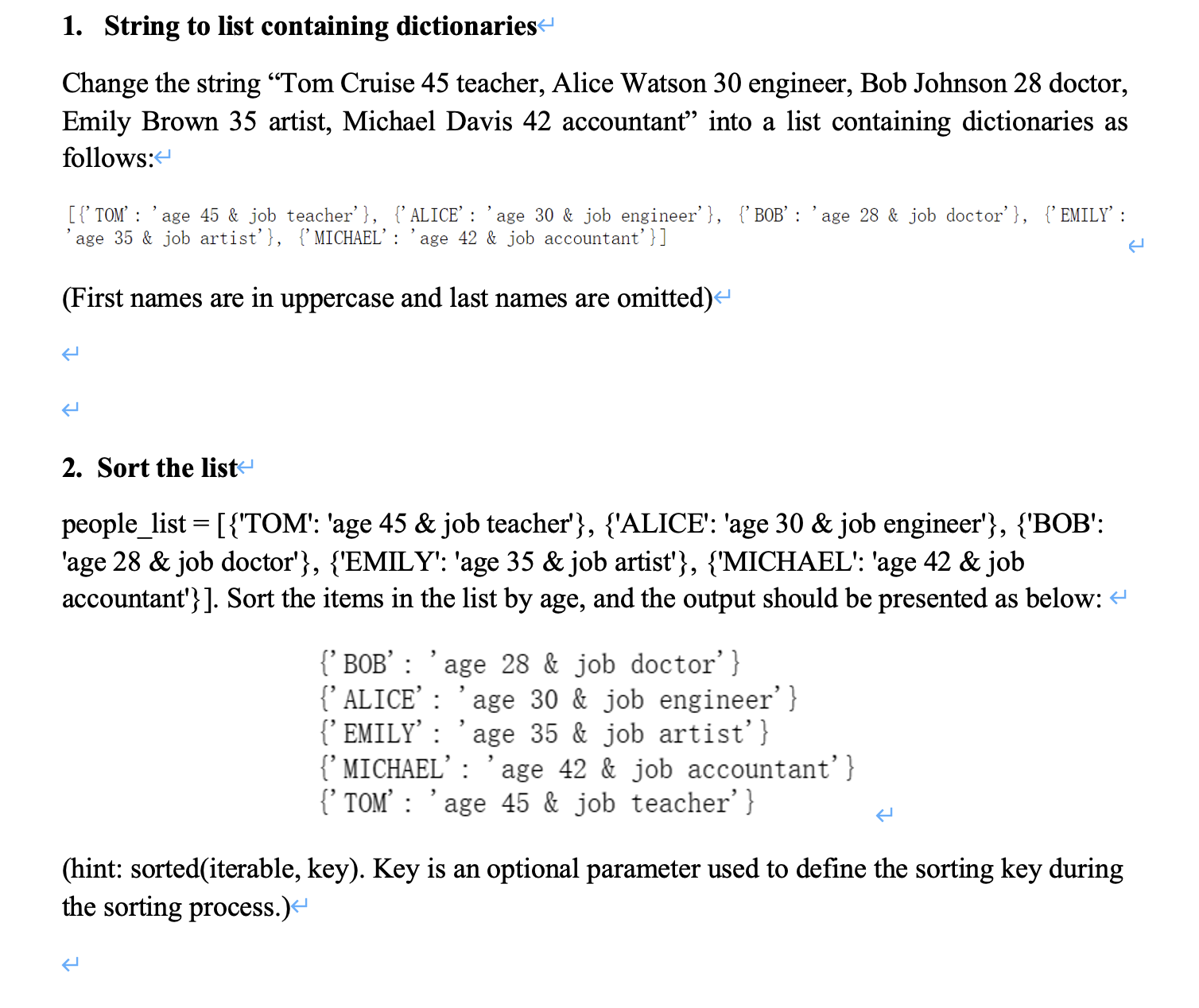 Solved 1. String to list containing dictionaries Change the | Chegg.com