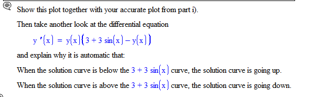 Solved y'(x) = y(x) (3+3sin(x)-y(x)) why is it automatic | Chegg.com