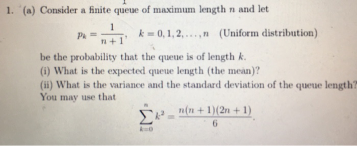 Solved 1. (a) Consider a finite queue of maximum length n | Chegg.com