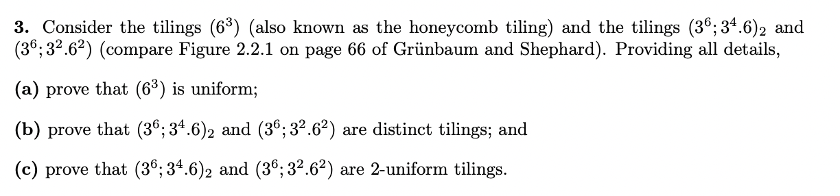 Solved 3. Consider the tilings (63) (also known as the | Chegg.com