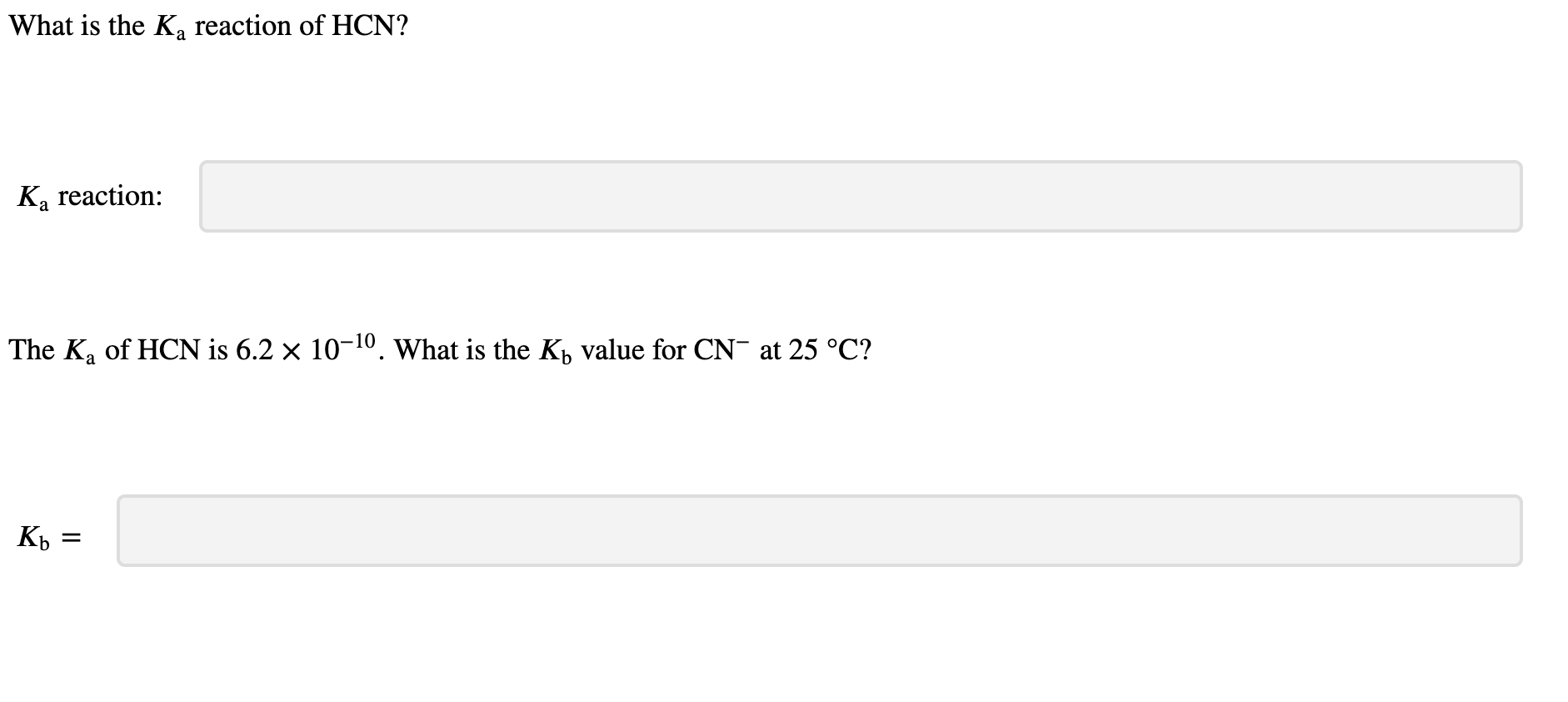 Solved What is the Ka reaction of HCN? Ka reaction: The Ka | Chegg.com