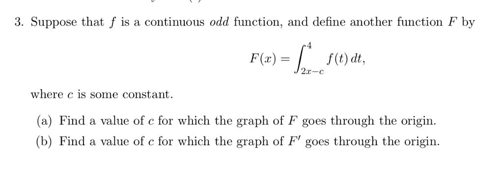 Solved 3. Suppose that f is a continuous odd function, and | Chegg.com