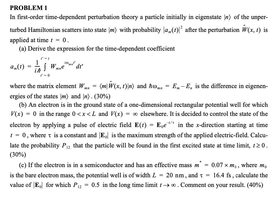Solved PROBLEM 1 In first-order time-dependent perturbation | Chegg.com