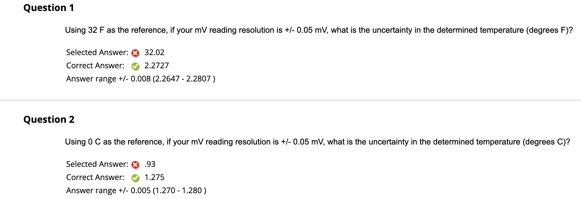 Solved Using 32 F as the reference, if your mV reading | Chegg.com