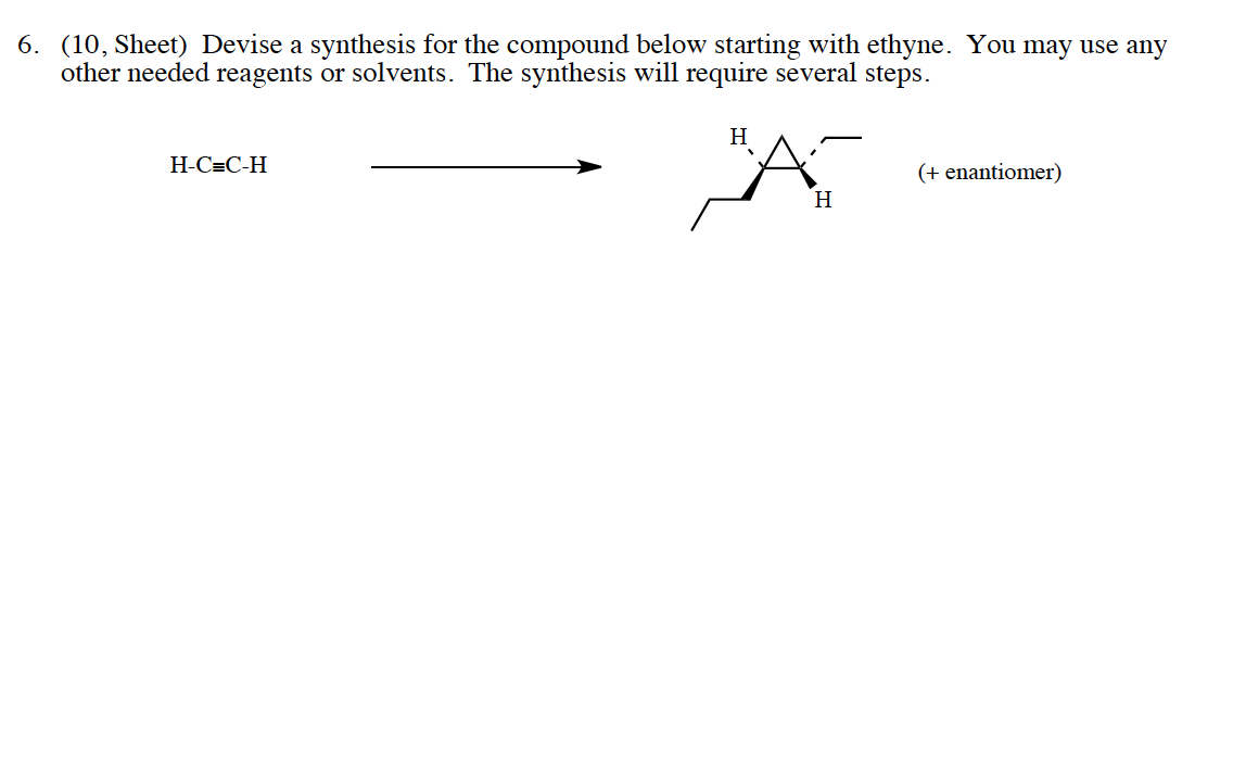 Solved a) Reagent that gives syn addition A) Br2 B) Li,EtNH2 | Chegg.com