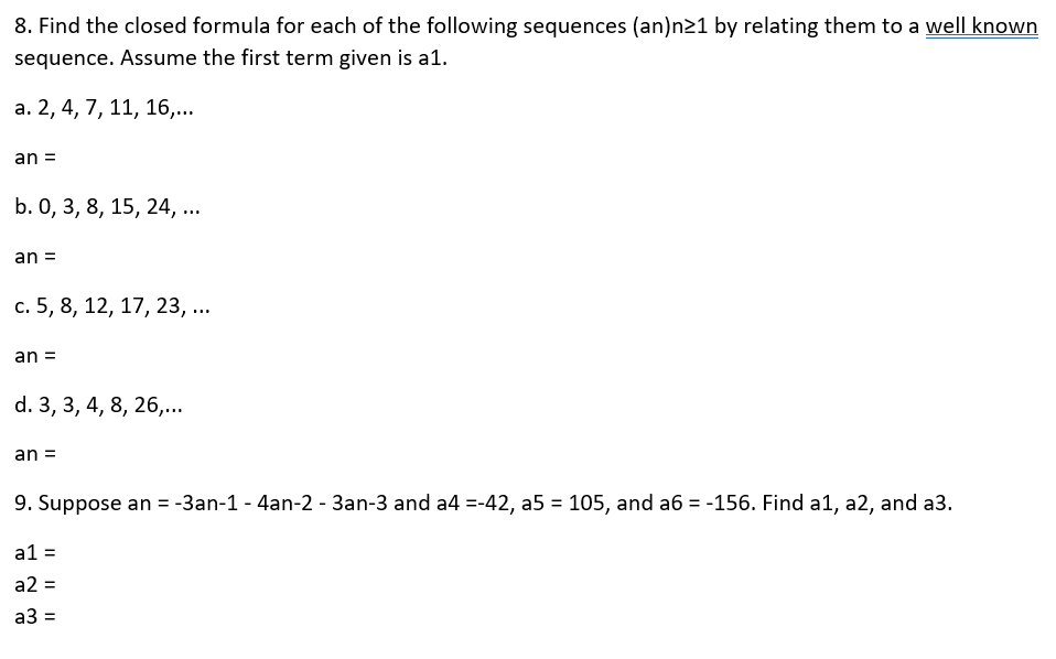 Solved 8. Find the closed formula for each of the following | Chegg.com