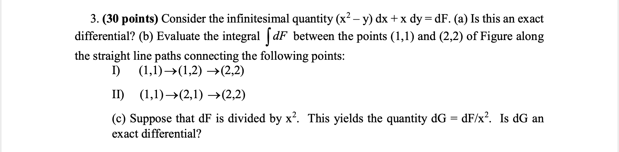 Solved 3. (30 points) Consider the infinitesimal quantity | Chegg.com