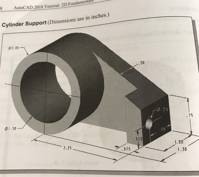 Solved AutoCAD 2018 Tutorial: 2D Fundamentals Cylinder | Chegg.com