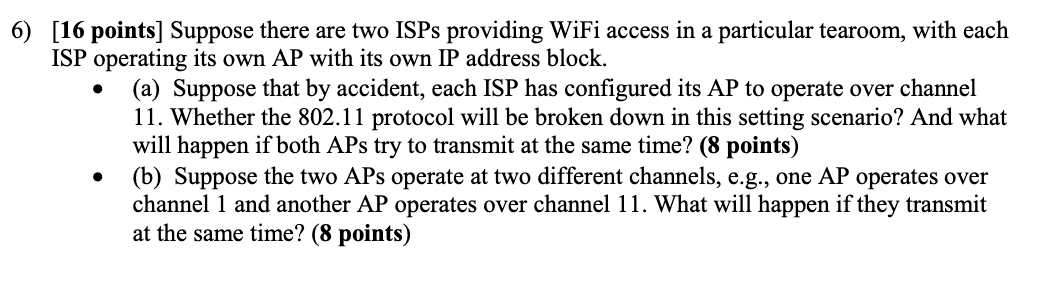 Solved 6) [16 points] Suppose there are two ISPs providing | Chegg.com