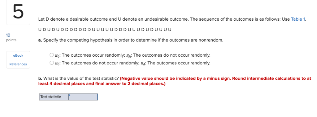 Solved Let D denote a desirable outcome and U denote an | Chegg.com