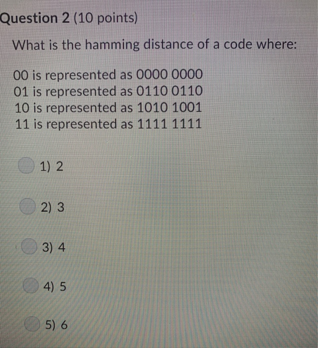 Solved Question 2 (10 points) What is the hamming distance | Chegg.com