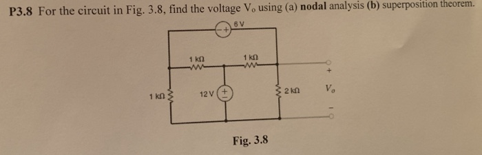 Solved P3.8 For the circuit in Fig. 3.8, find the voltage Vo | Chegg.com