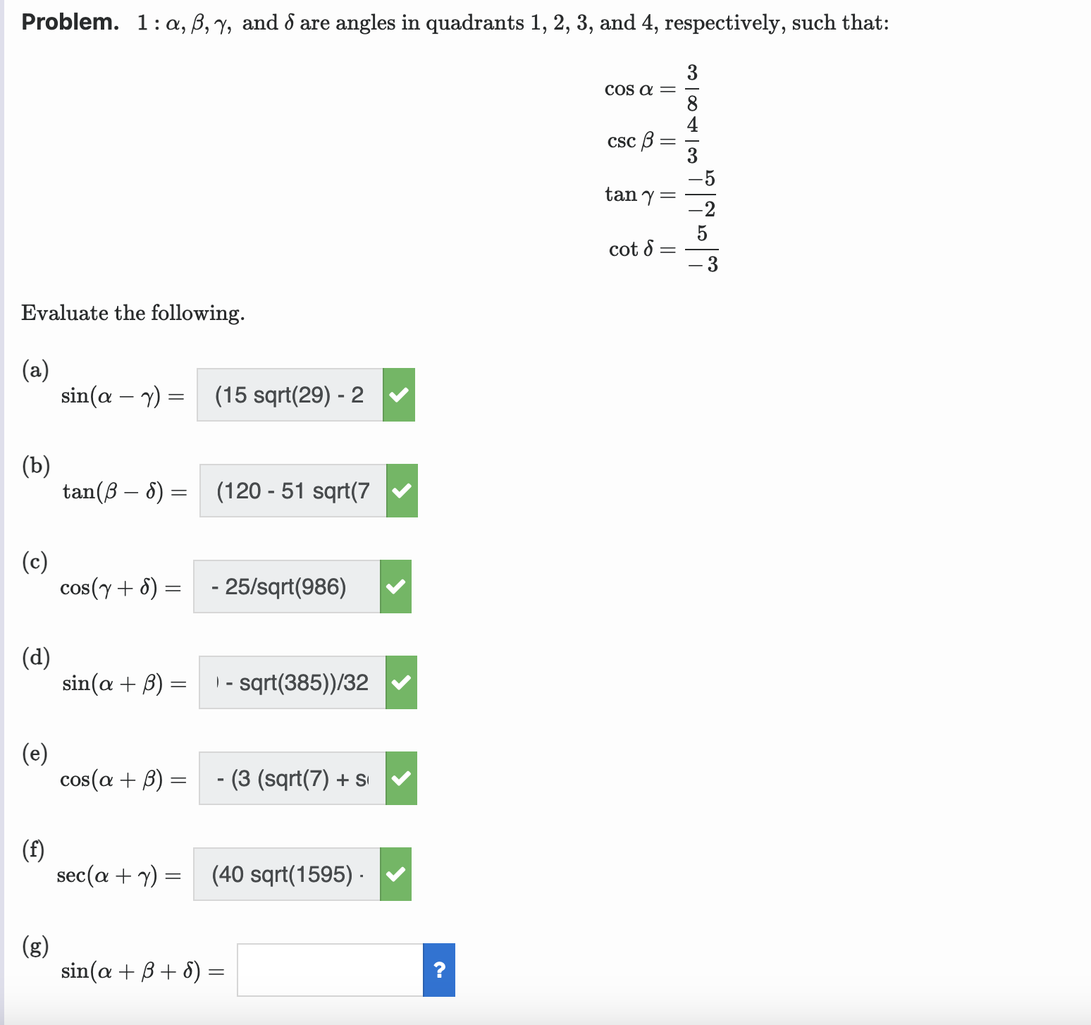 Solved if cos(\alpha )=3/8csc(\beta )=4/3tan(\gamma | Chegg.com