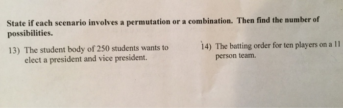 Solved State if each scenario involves a permutation or a | Chegg.com