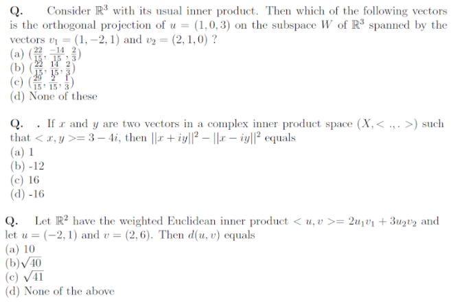 Solved Q. Consider R3 with its usual inner product. Then | Chegg.com