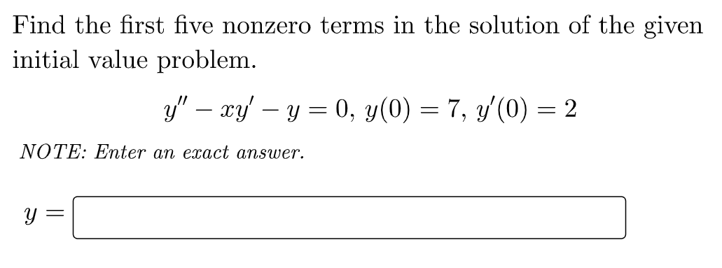 Solved Find the first five non zero terms in the solution of | Chegg.com
