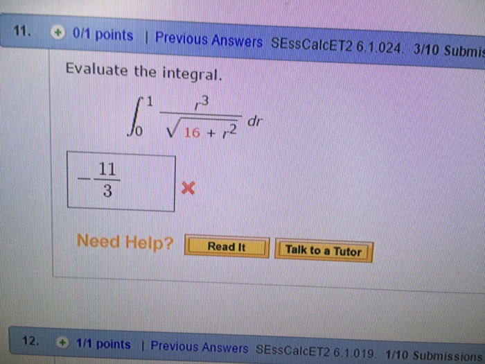 Solved Evaluate the integral integral^1_0 r^3/Squareroot/16 | Chegg.com