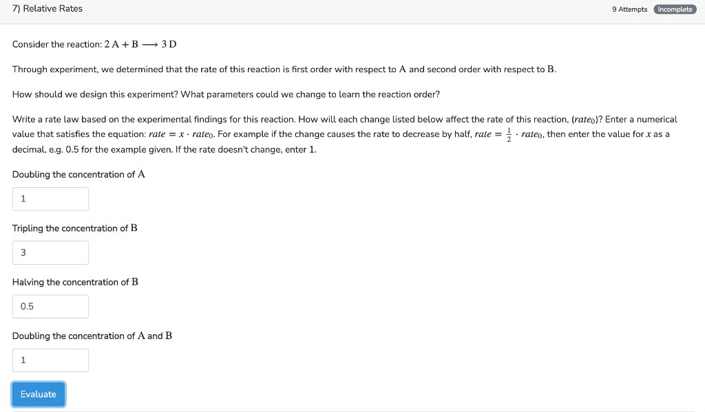 Solved 7) Relative Rates 9 Attempts Incomplete Consider the | Chegg.com