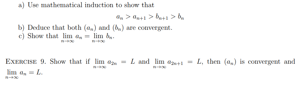 Solved EXERCISE 1. If (an) is convergent, show that lim an+1 | Chegg.com
