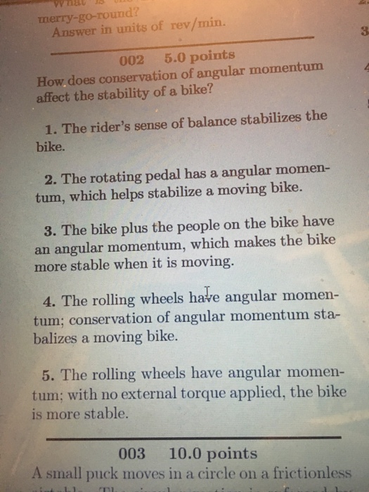 Solved How does conservation o angular momentum affect the | Chegg.com